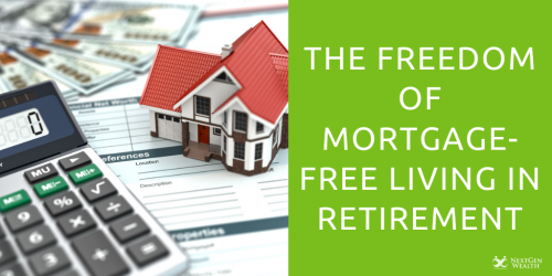 The Freedom of Mortgage-Free Living in Retirement