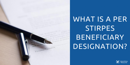 What is a Per Stirpes Beneficiary Designation?